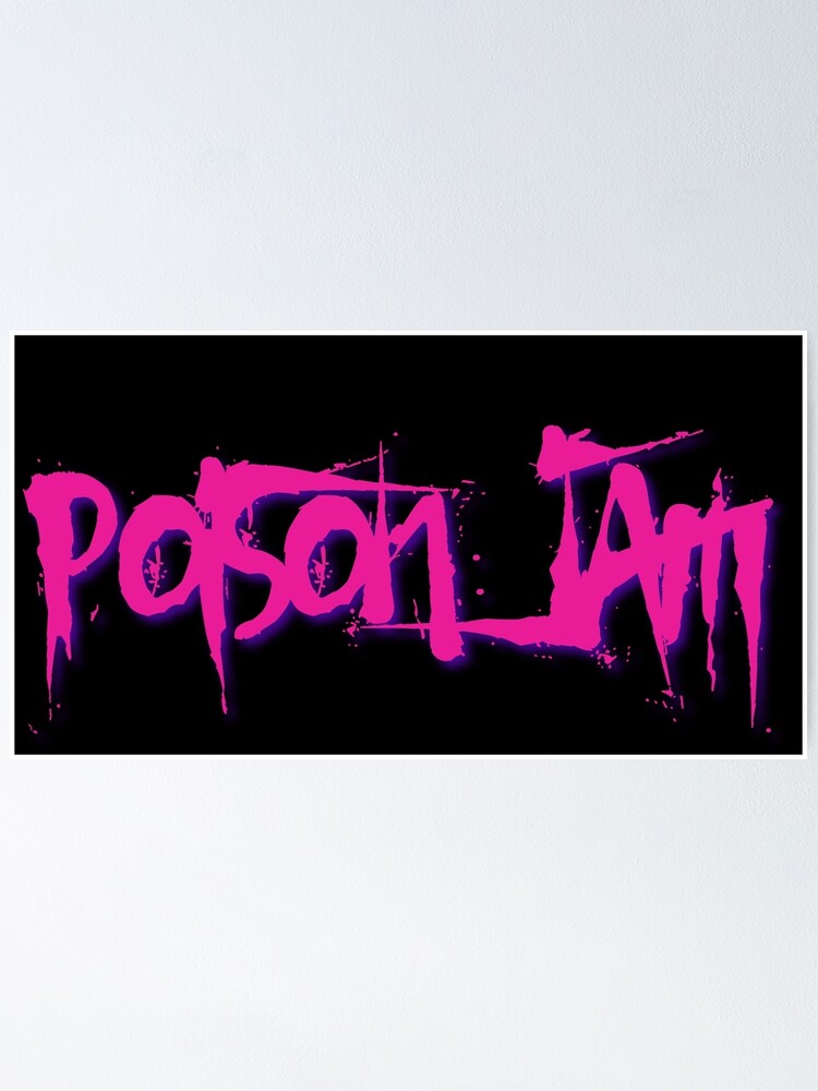 "Poison Jam Type Logo" Poster for Sale by FlawdaMane | Redbubble