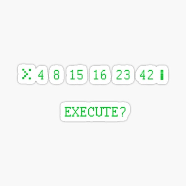 "LOST: The Numbers - Execute" Sticker by ThreadofLife | Redbubble