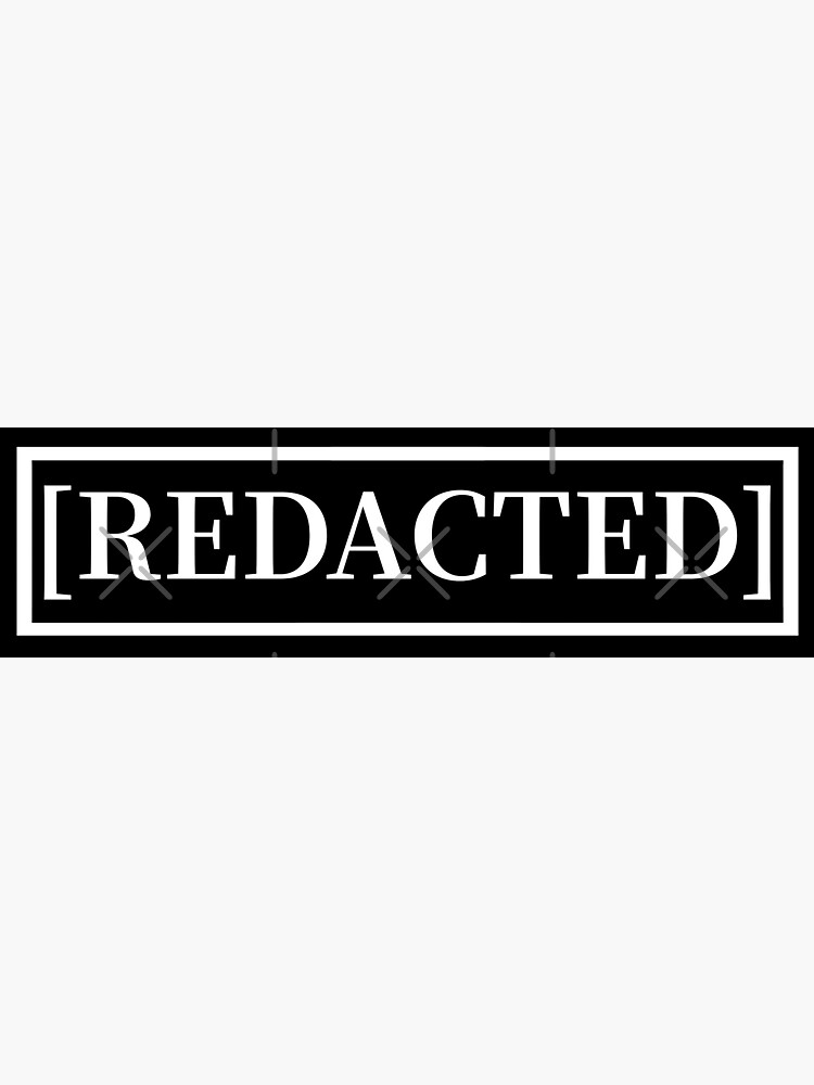 "REDACTED" Sticker for Sale by HereticMadLad | Redbubble