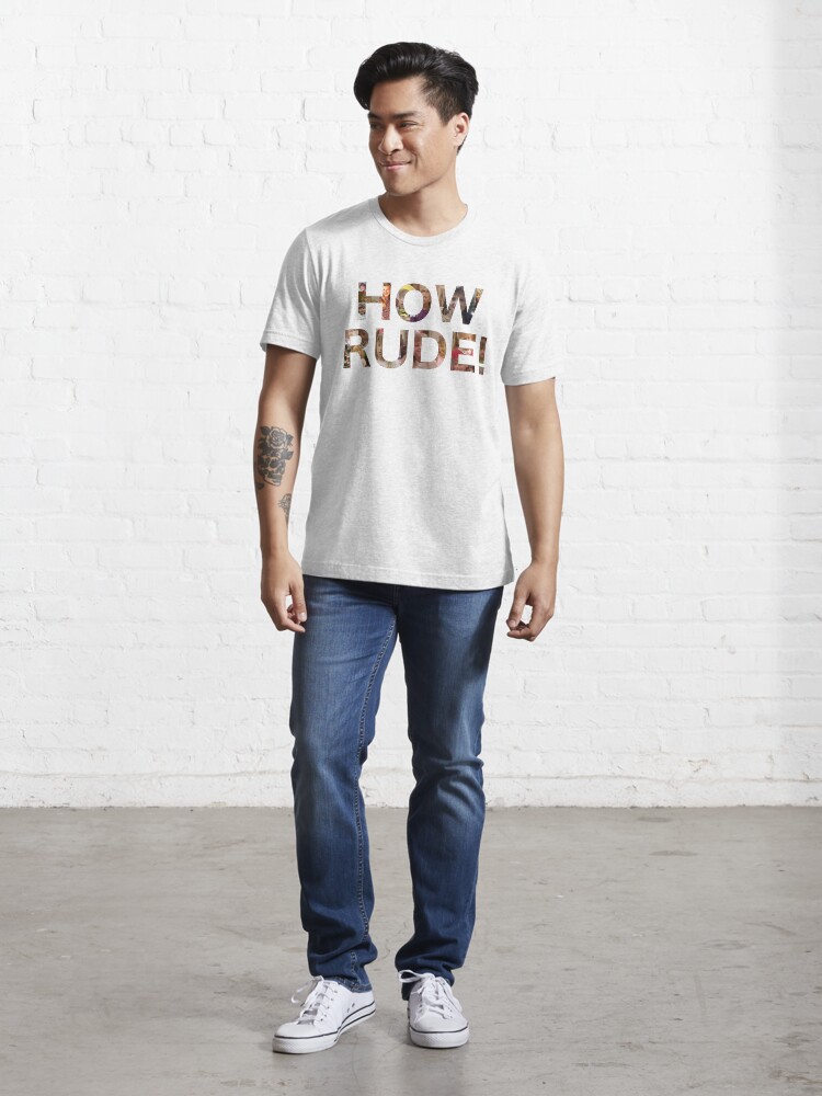 "How Rude!" T-shirt for Sale by malcolm- | Redbubble | stephanie tanner ...