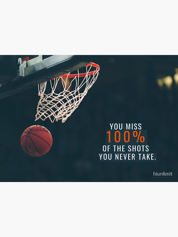 "Take every shot" Poster for Sale by hiunlimit | Redbubble