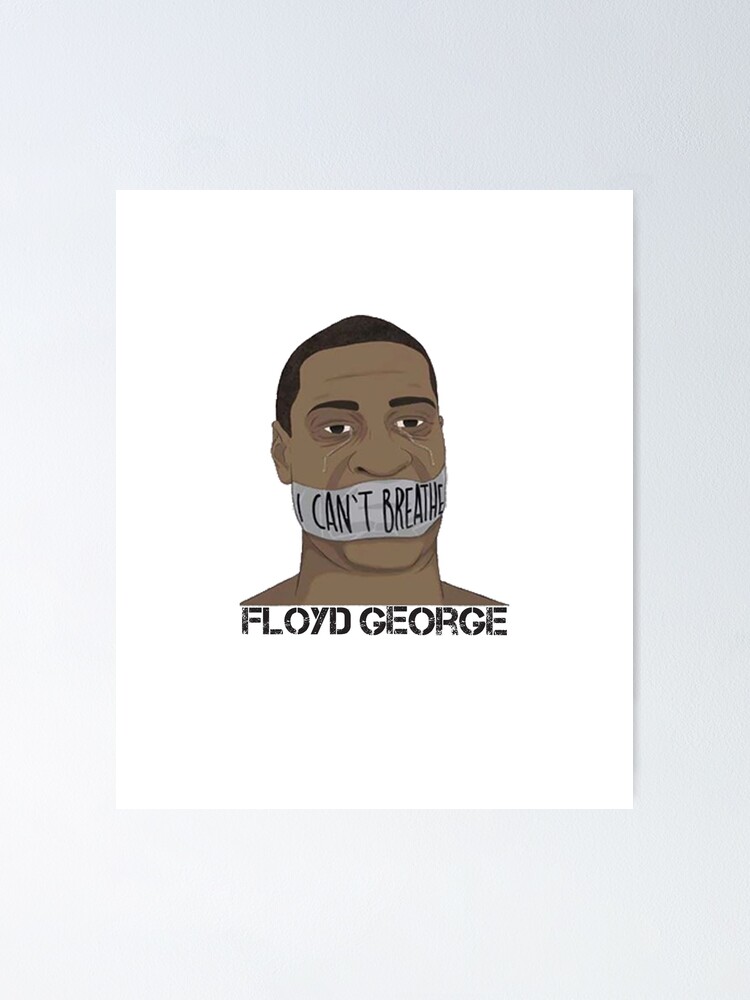 "Geoge Floyd" Poster for Sale by Aminedido | Redbubble