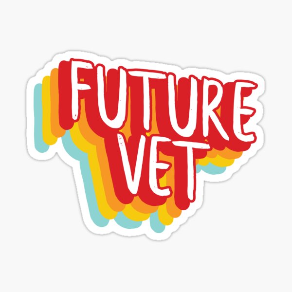 "Future Vet" Sticker for Sale by BuiceJox | Redbubble