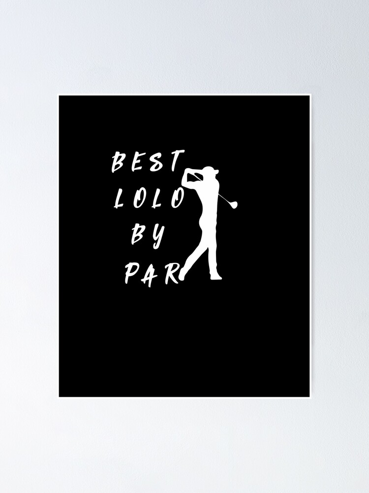 "Best Lolo by Par Funny Quotes,Mom Gift,Father day,Mom,Daughter Gifts ...