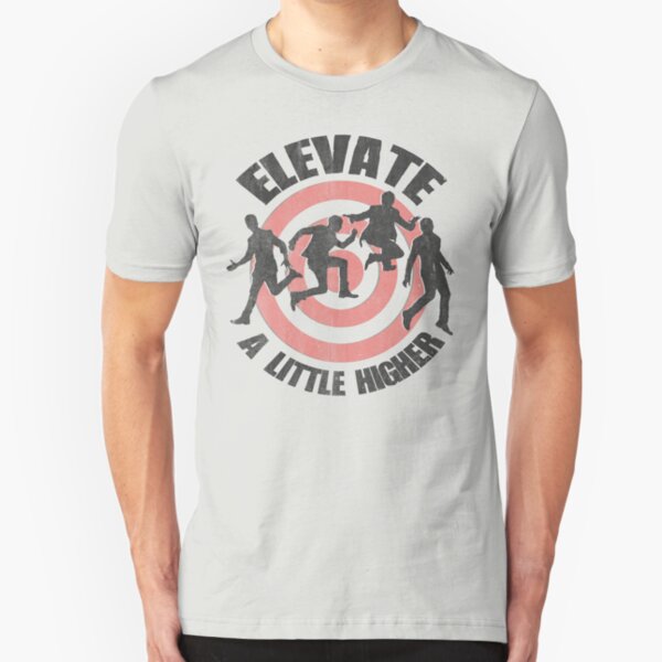 Elevate T-Shirts | Redbubble