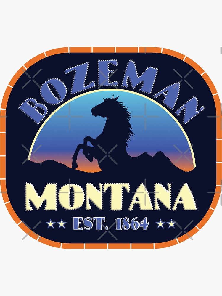 "Bozeman Montana 1864" Sticker by NoBonesLife | Redbubble