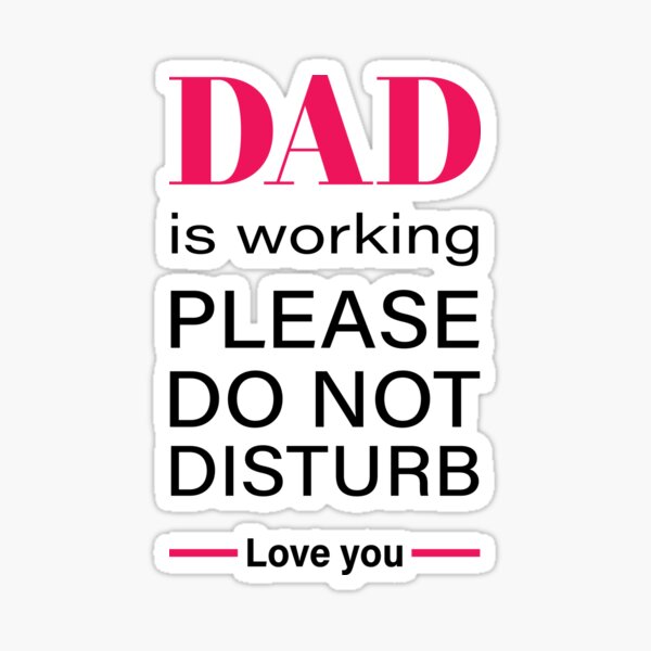"Working Dad Tshirt back Print - Dad is working , Please do not disturb ...