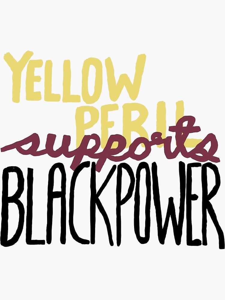 "Yellow Peril Supports Black Power Protest Poster" Sticker for Sale by ...