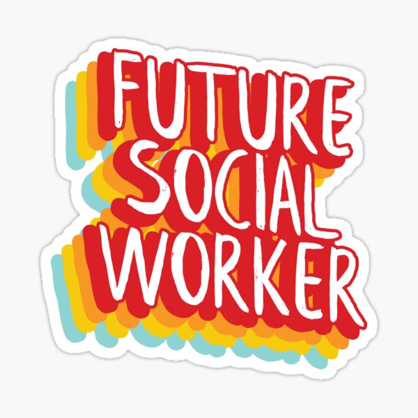 "Future Social Worker" Sticker by BuiceJox | Redbubble