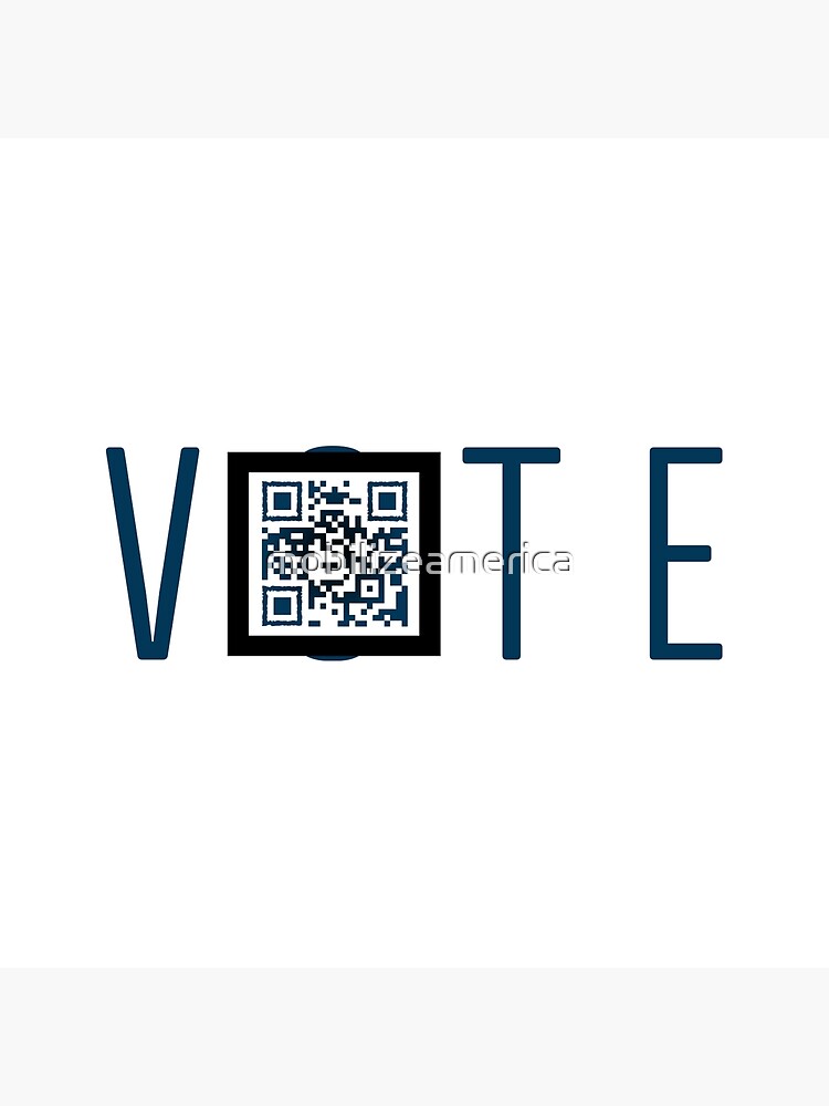 "VOTE QR Code Face Mask + More " Poster for Sale by mobilizeamerica ...