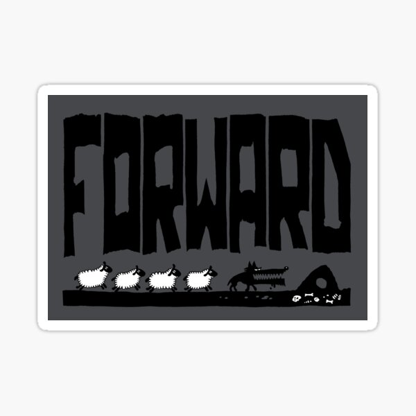 "Forward" Sticker by TehStr4ngeOnes | Redbubble