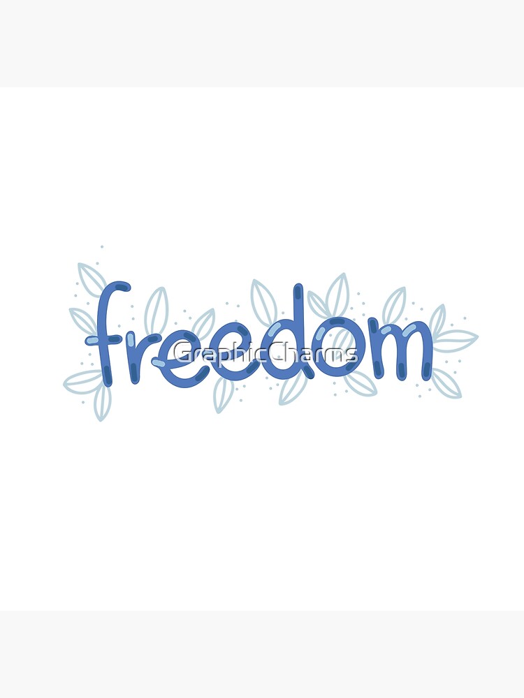 "Digitally Created Handwritten Graphic Art on the Theme of Freedom GC ...