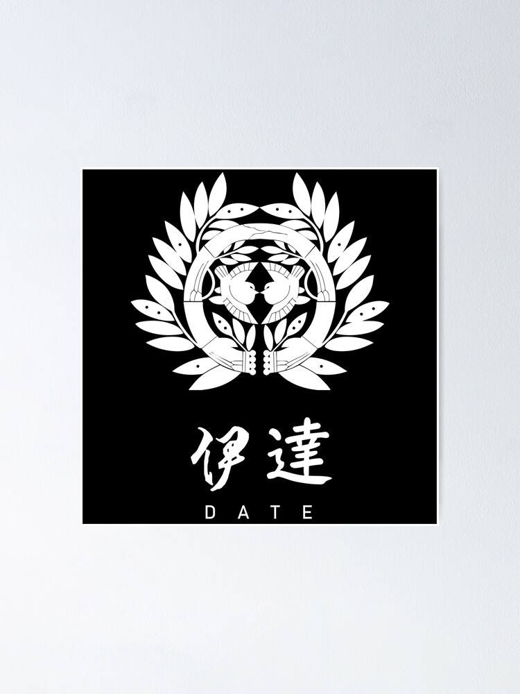 "Date Clan Family Crest Kamon - White Title Version" Poster for Sale by ...