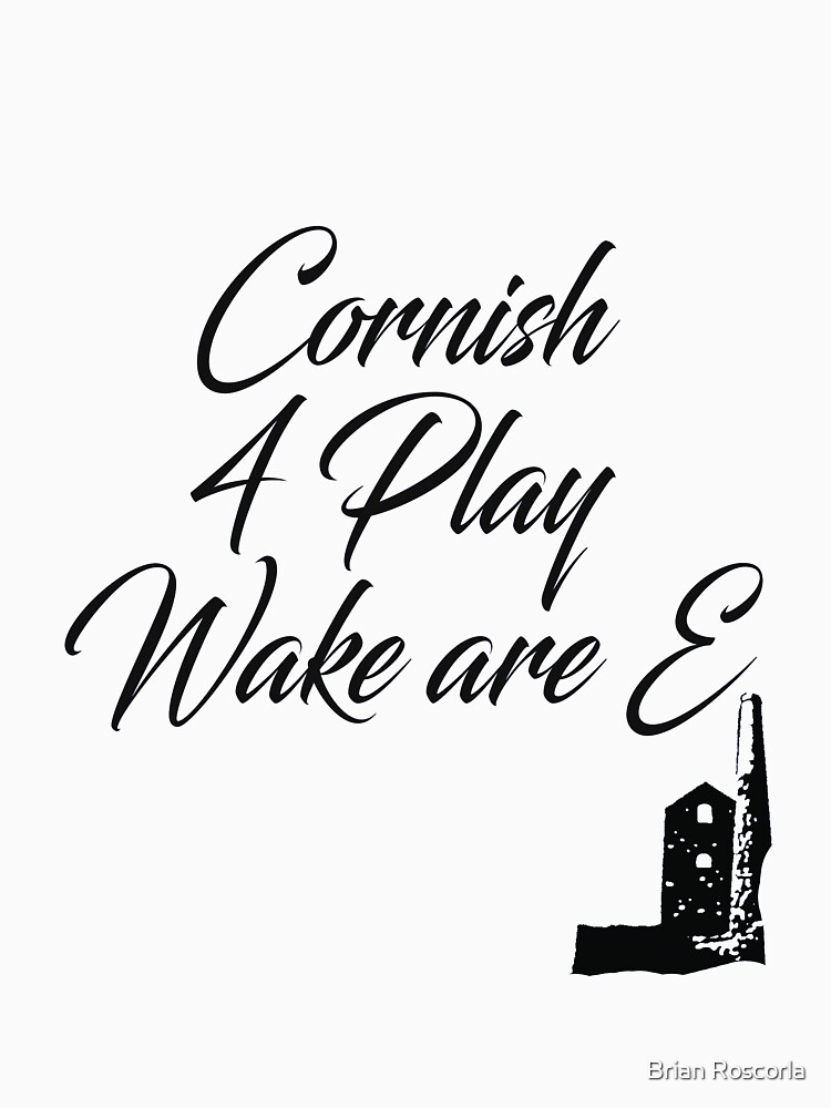 "Cornish Humour Cornish 4 Play print design" T-shirt for Sale by ...