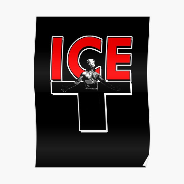 "Ice T" Poster by gorgeouspot | Redbubble