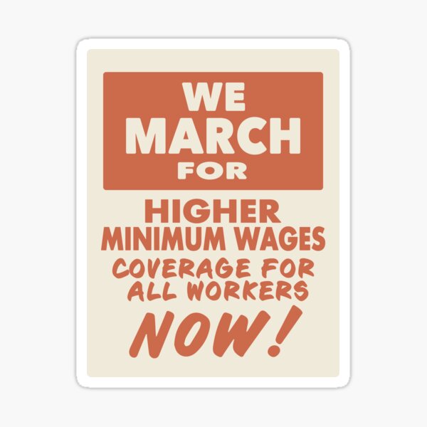 "HIGHER MINIMUM WAGES (RED)" Sticker by madefresh | Redbubble