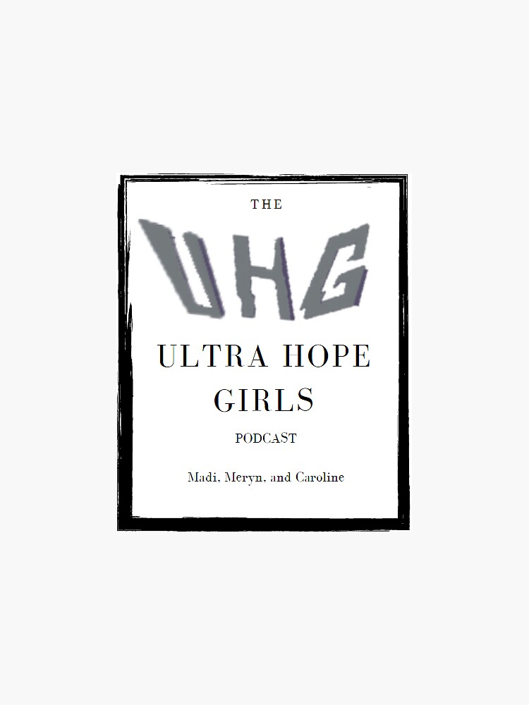 "UHG Logo" Sticker by Ultra-Hope-Grlz | Redbubble