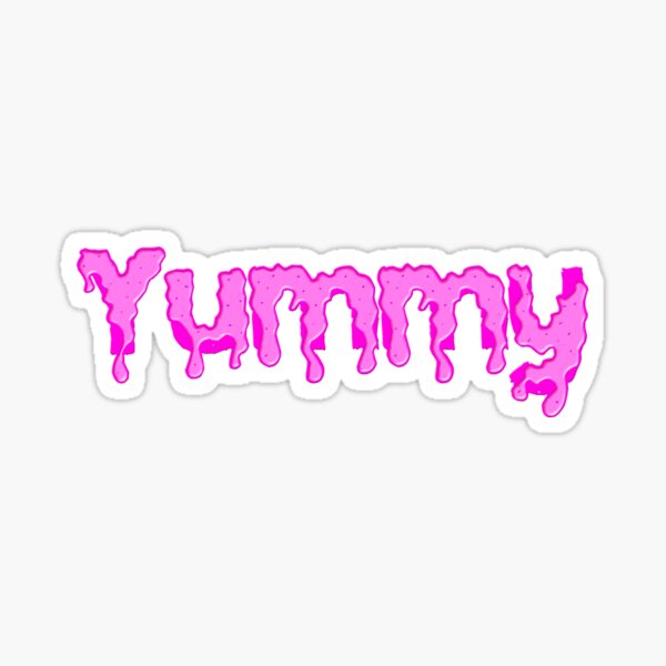 "Yummy" Sticker by SashaRusso | Redbubble