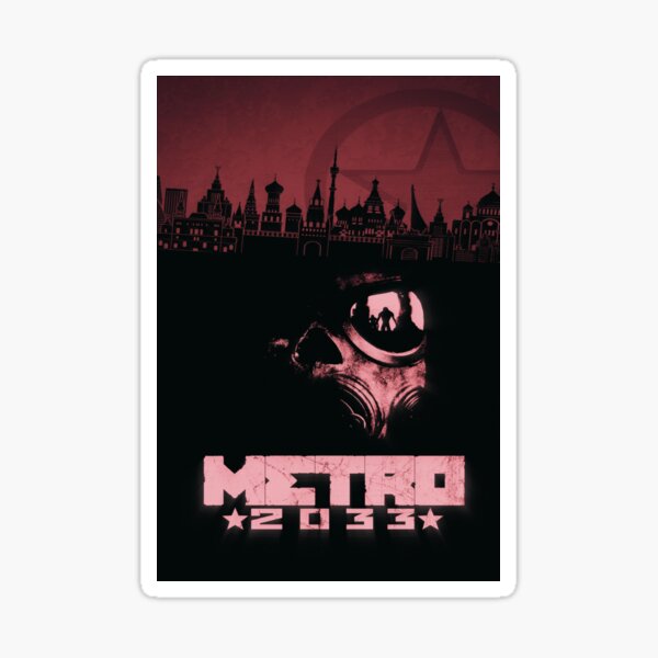 "Metro 2033" Sticker von VeteranAlpha | Redbubble