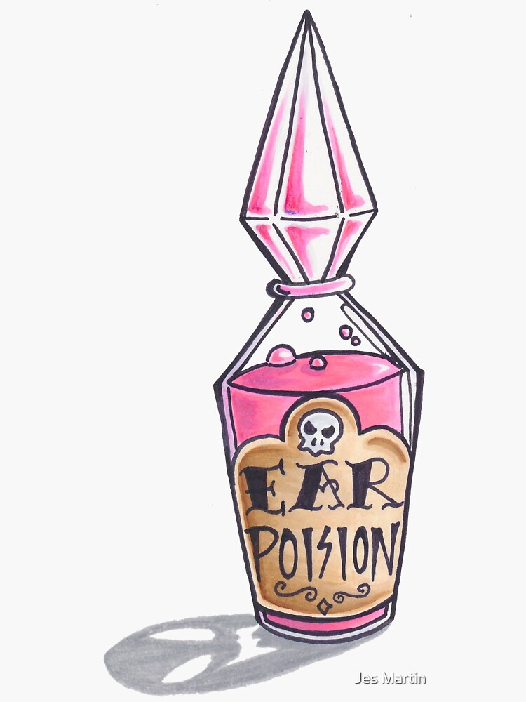 "Ear Poison" Sticker by pumpkindestiny | Redbubble