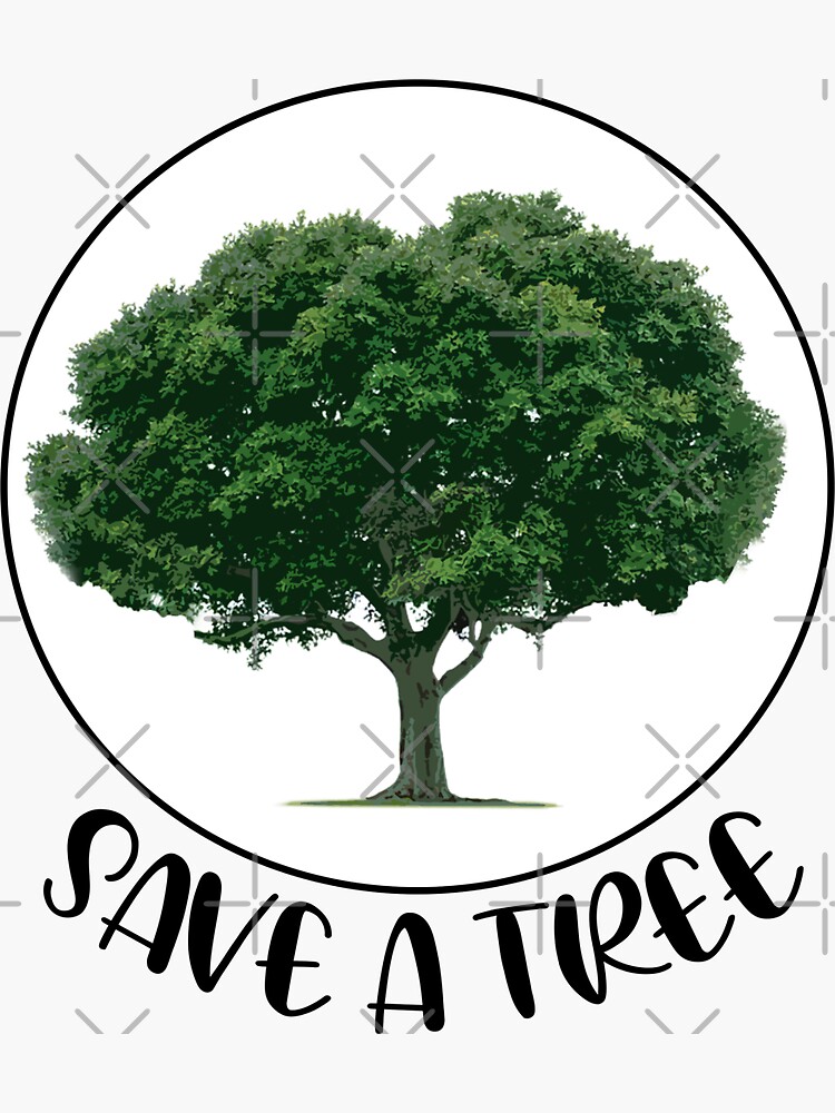"Save A Tree Logo" Sticker by Outsidethenorm | Redbubble