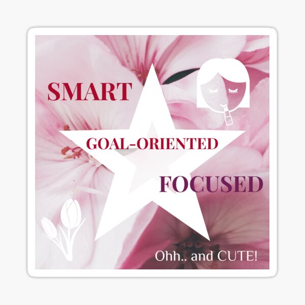 "SMART | GOAL-ORIENTED | FOCUSED | CUTE! :D" Sticker by Olalala | Redbubble