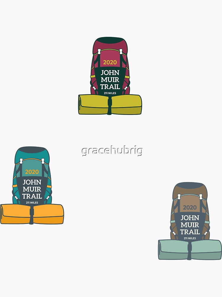 "John Muir Trail 2020- Pack" Sticker for Sale by gracehubrig | Redbubble