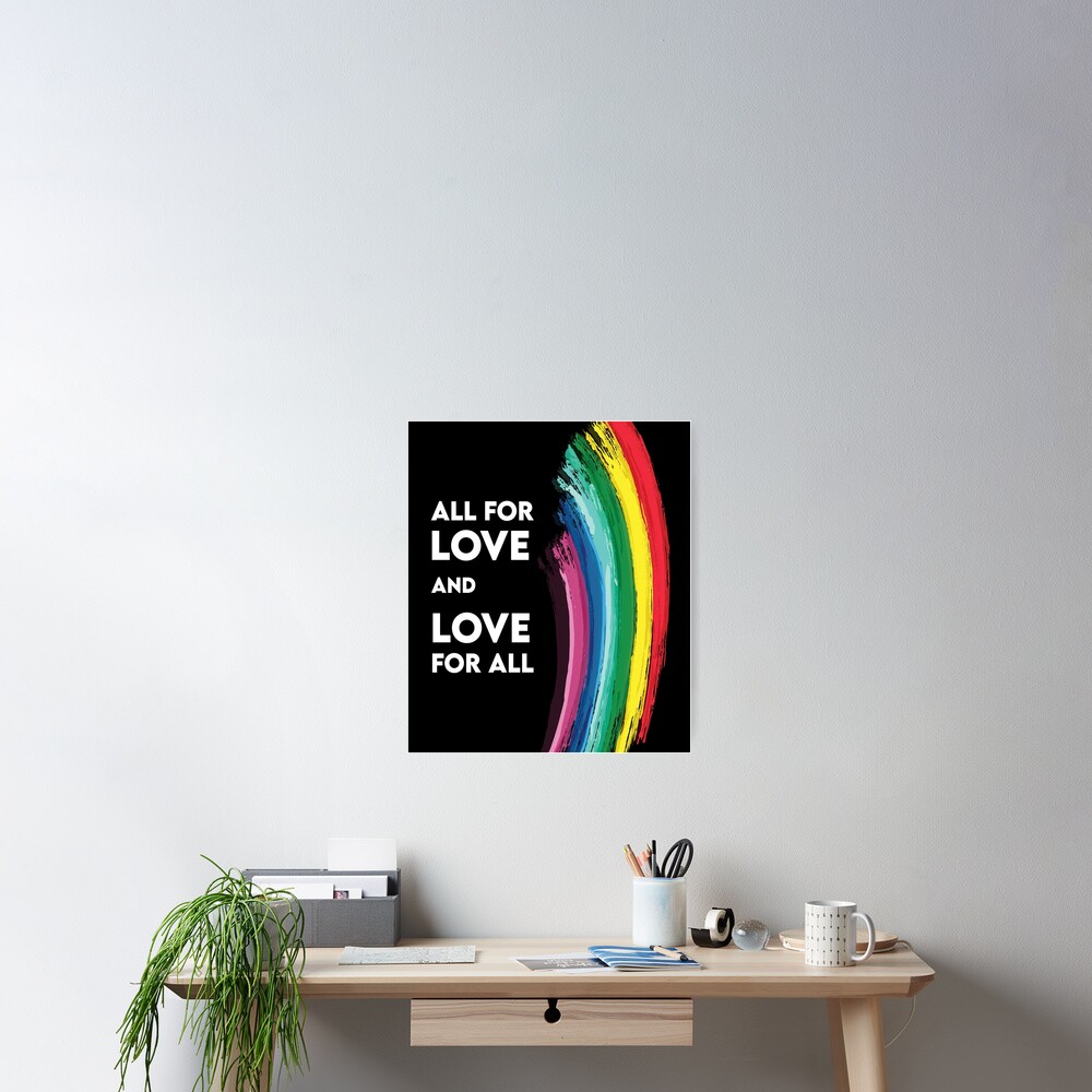 "Pride Month: All for Love and Love for All " Poster by imageren ...