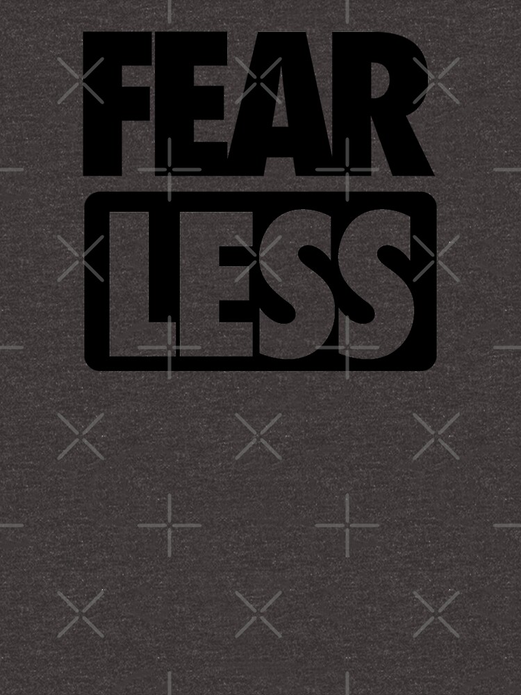 "FEAR [ LESS ]" T-shirt for Sale by cpinteractive | Redbubble | fear t ...