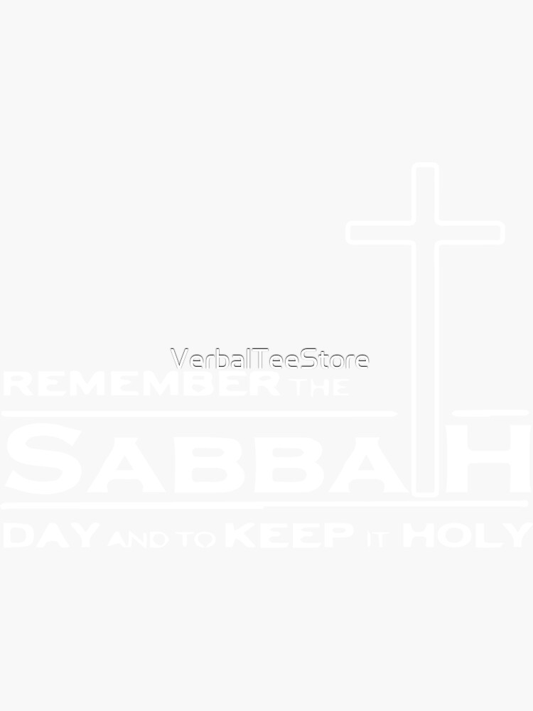 "Remember the Sabbath Day" Sticker for Sale by VerbalTeeStore | Redbubble