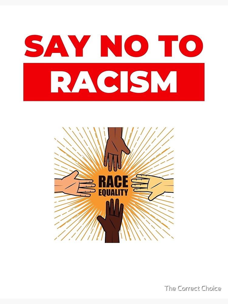 Póster «Di no al racismo La igualdad racial» de charles-sawh | Redbubble