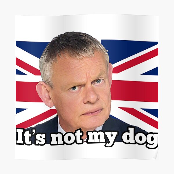 "Doc Martin Dog" Poster by Custom-Heraldry | Redbubble