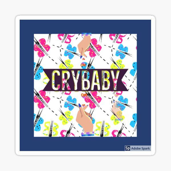 "Crybaby " Sticker by Heathergrooby | Redbubble