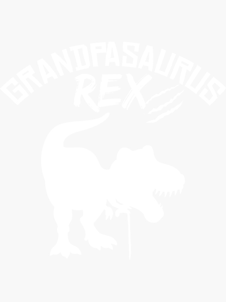 "Grandpasaurus Rex print, Dinosaur Grandpa product" Sticker by Lisbob ...
