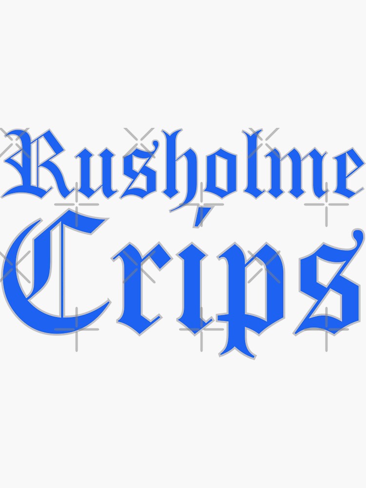 "Rusholme Crips" Sticker by DIRTYDUNNZ | Redbubble