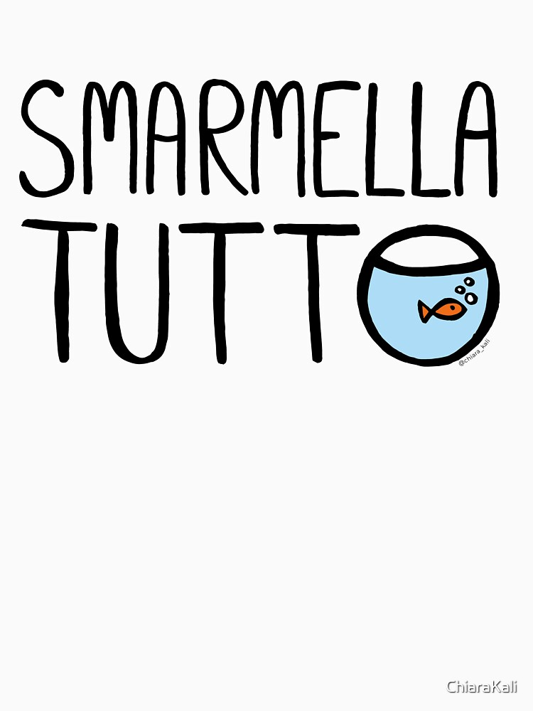 "Smarmella Tutto! Citazione serie Tv Boris" T-shirt for Sale by ...