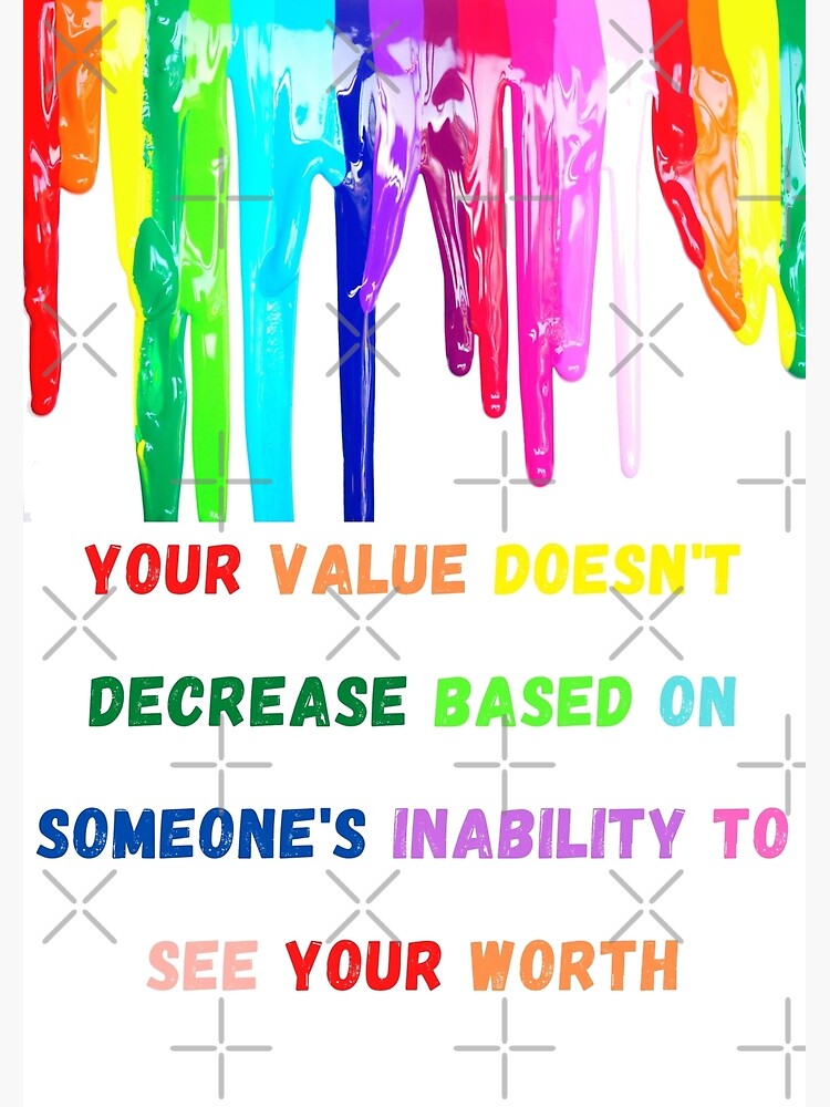 "Self worth, value yourself " Poster by Abneronline | Redbubble