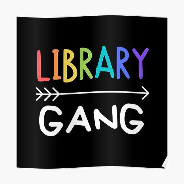 "Library Gang" Poster by razvigod | Redbubble