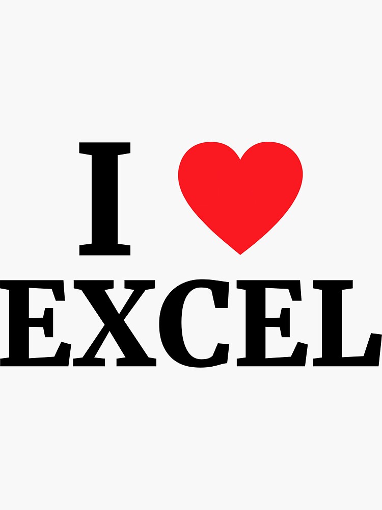 "I Heart Excel Heart " Sticker for Sale by brandonv111 | Redbubble