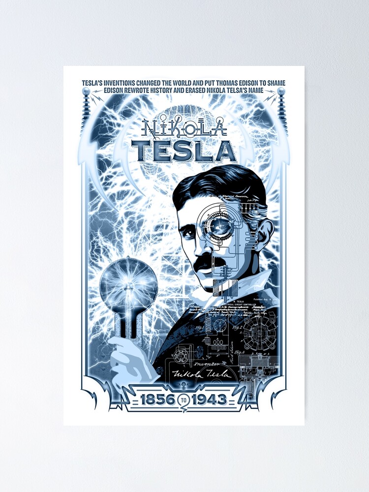 "Inventor Nikola Tesla. Thomas Edison. Electricity" Poster for Sale by ...