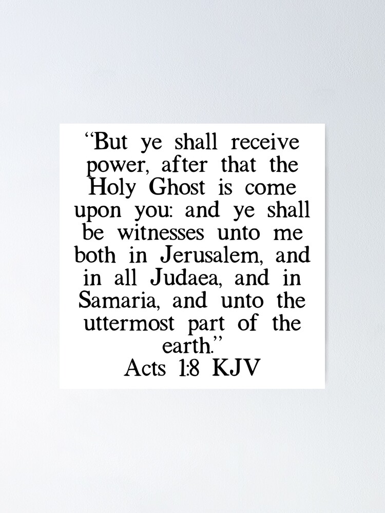 "Acts 1:8 KJV" Poster for Sale by IBMClothing | Redbubble