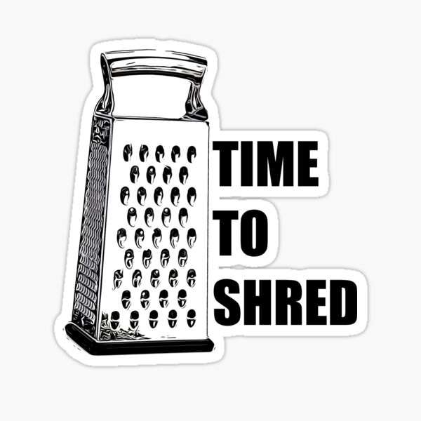 "Time To Shred" Sticker by Crankpushers | Redbubble
