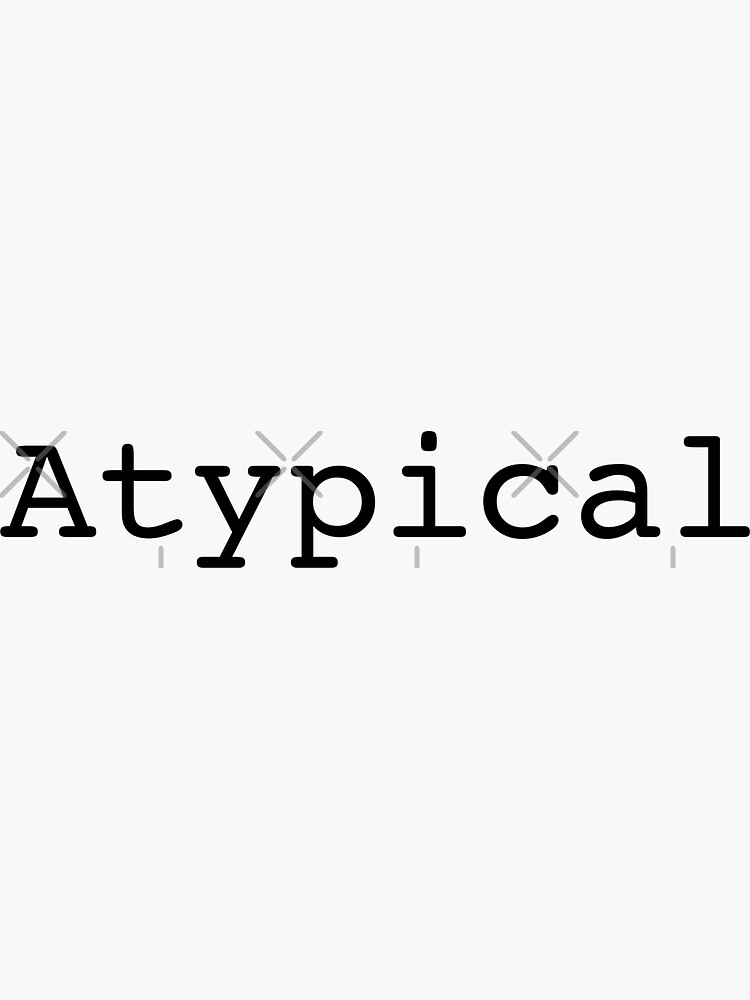 "Atypical lettering" Sticker by smileyfriend | Redbubble