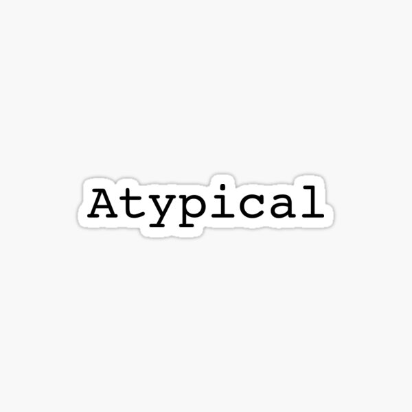 "Atypical lettering" Sticker by smileyfriend | Redbubble