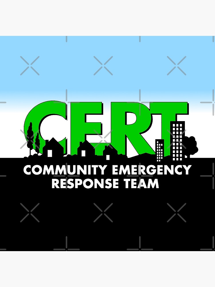 "CERT - Community Emergency Response Team" Poster for Sale by ...