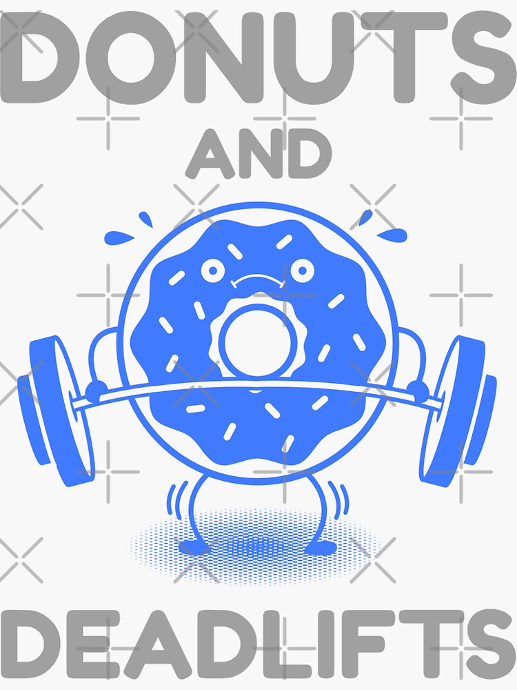 "Donuts And Deadlifts - Weightlifting Doughnut Fitness" Sticker by ...
