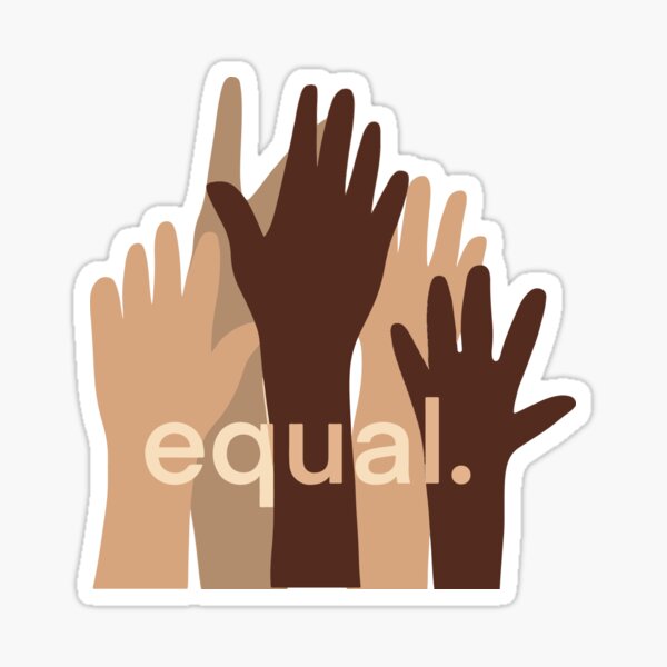"EQUAL." Sticker for Sale by laurenrownd | Redbubble