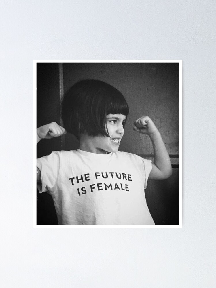 "The Future is Female" Poster for Sale by Murphy Grady | Redbubble