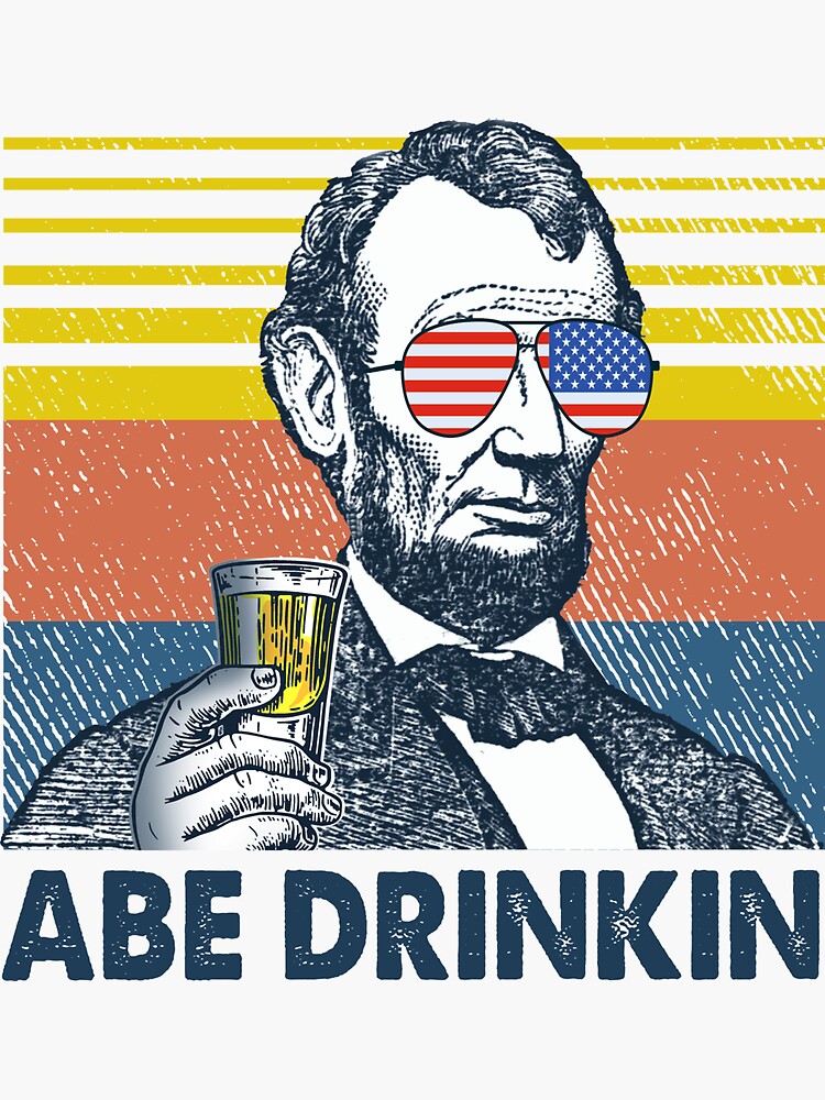 "Abraham Lincoln Abe Vintage - Independence july 4th " Sticker by ...