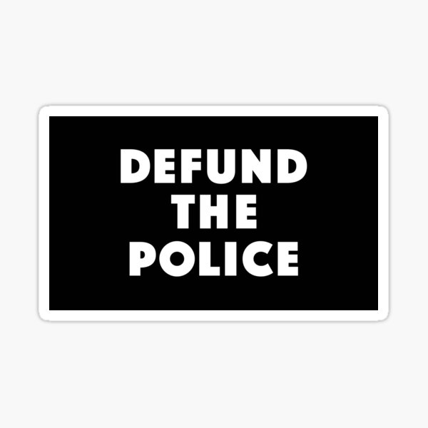"DEFUND THE POLICE" Sticker for Sale by tillustration | Redbubble